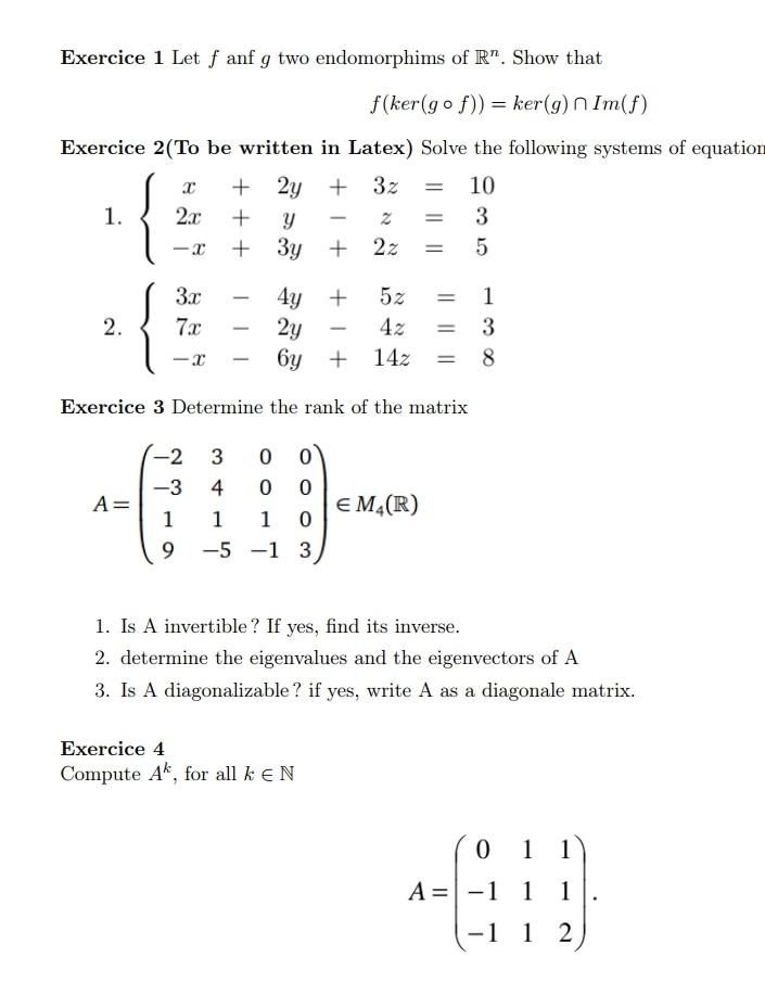 Solved Exercice 1 Let f anf g two endomorphims of R". Show | Chegg.com