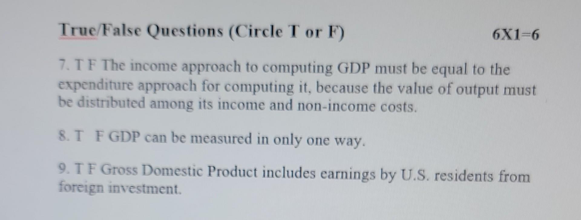 Solved True/False Questions (Circle T or F) 6×1=6 7. TF The | Chegg.com