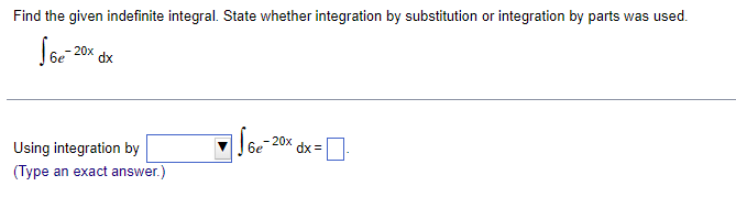 Solved Find the given indefinite integral. State whether | Chegg.com