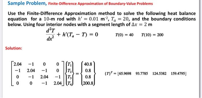 Solved Use The Finite Difference Approximation Method To