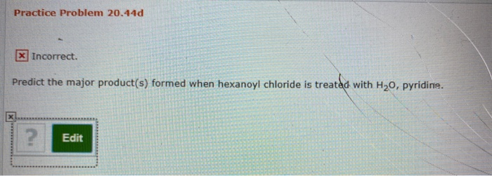 Solved predict the major products formed when hexanoyl | Chegg.com