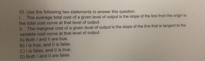 Solved 10. Use the following two statements to answer this | Chegg.com