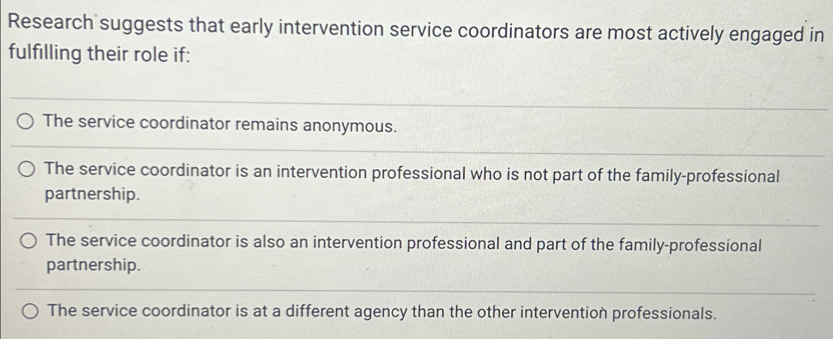 Solved Research suggests that early intervention service | Chegg.com