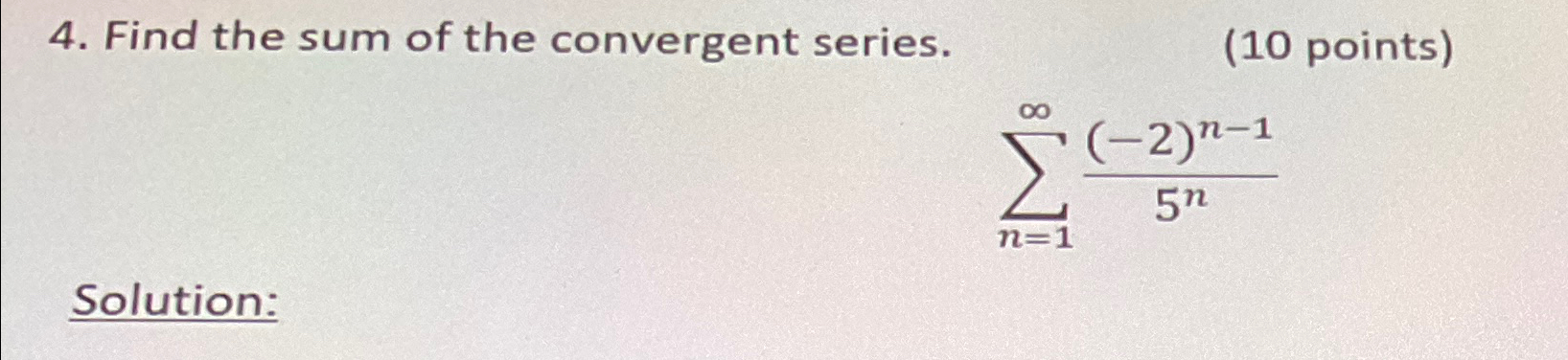 Solved Find the sum of the convergent | Chegg.com