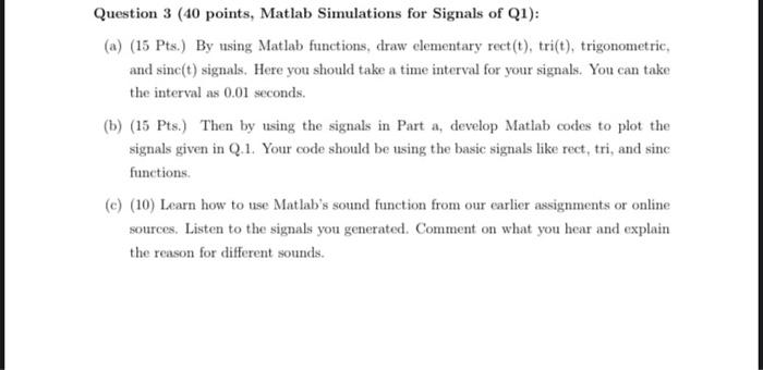 Question 3 (40 points, Matlab Simulations for Signals | Chegg.com