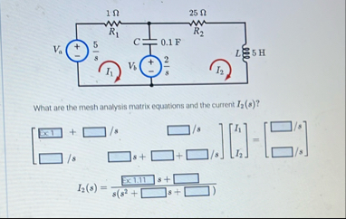 Solved What are the mesh analysis matrix equations and the | Chegg.com