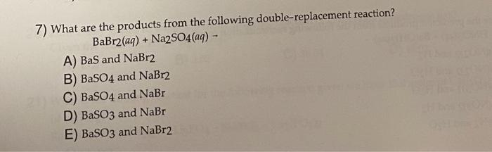 Solved 7) What are the products from the following | Chegg.com
