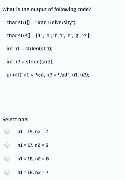 Solved What is the output of following code? char stri() = | Chegg.com
