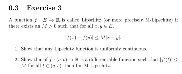 Solved A function f:E→R is called Lipschitz (or more | Chegg.com