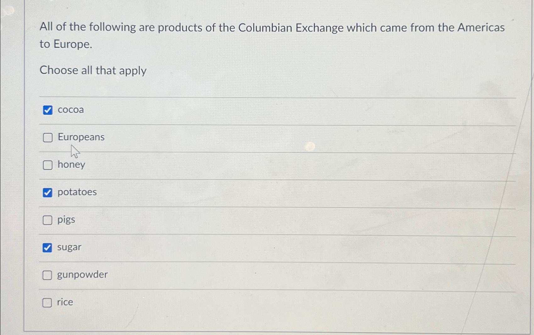 Solved All of the following are products of the Columbian | Chegg.com