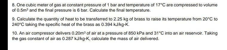 Solved 8. One cubic meter of gas at constant pressure of 1 | Chegg.com