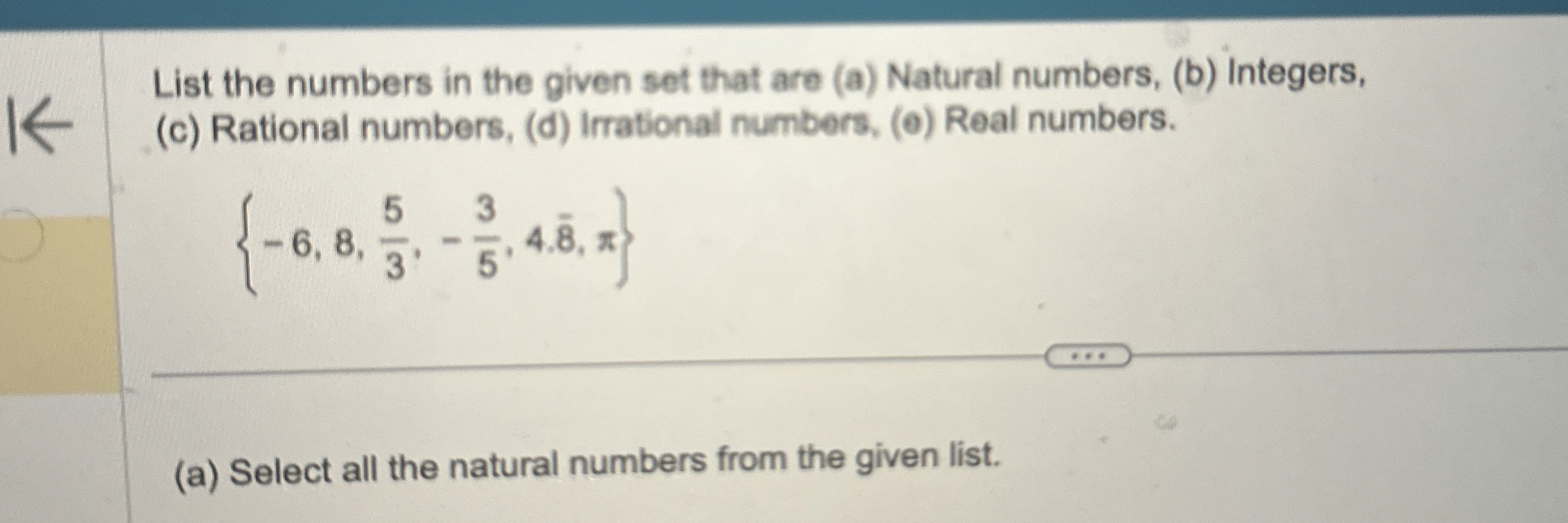 List the numbers in the given set that are (a) | Chegg.com