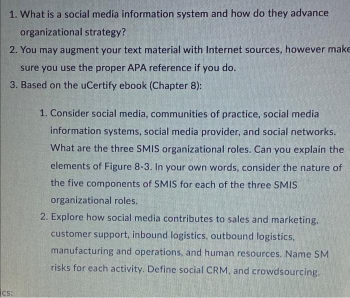 Solved 1. What is a social media information system and how | Chegg.com