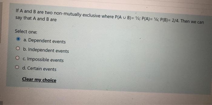 Solved If A and B are two non-mutually exclusive where P(A U | Chegg.com