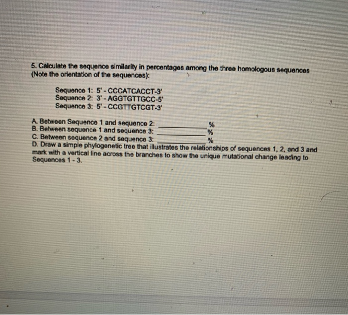 Solved 5. Calculate the sequence similarity in percentages | Chegg.com