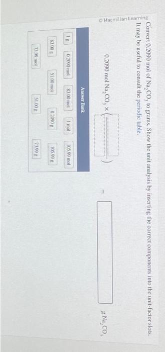 Solved Convert 0.2090 mol of Na2CO3 to grams. Show the unit | Chegg.com
