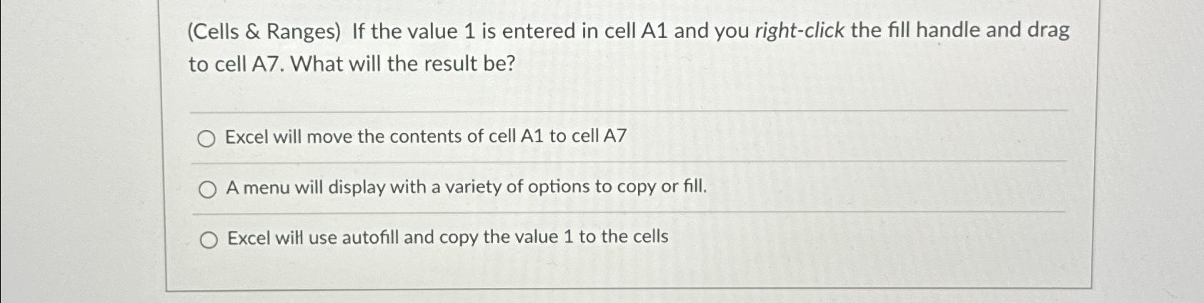Solved (Cells & Ranges) ﻿If the value 1 ﻿is entered in cell | Chegg.com