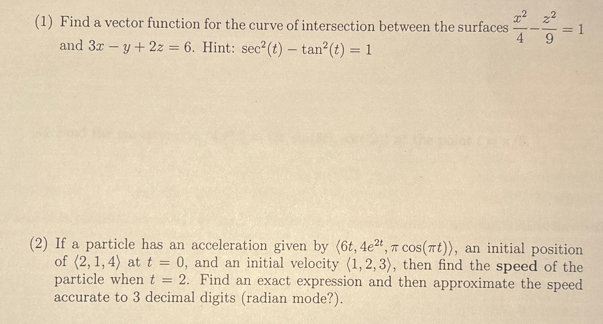 Solved (1) ﻿Find a vector function for the curve of | Chegg.com