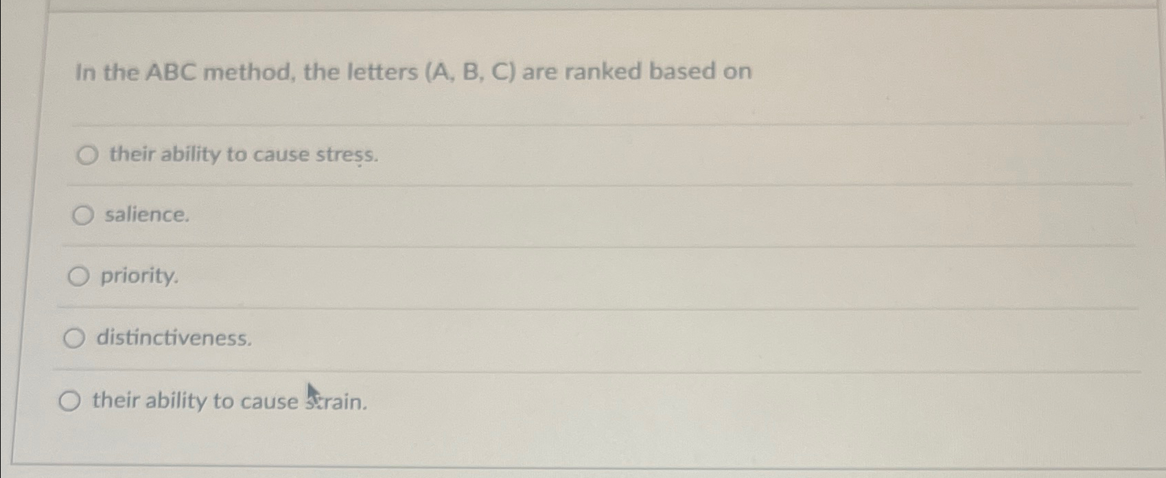 Solved In the ABC method, the letters (A,B,C) ﻿are ranked | Chegg.com