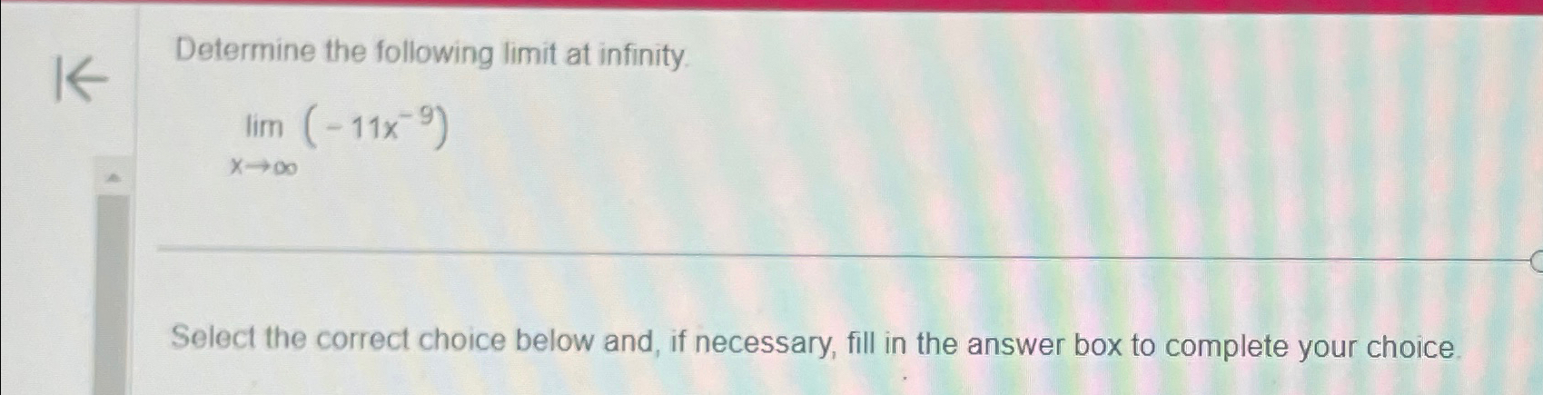 Solved Determine the following limit at | Chegg.com