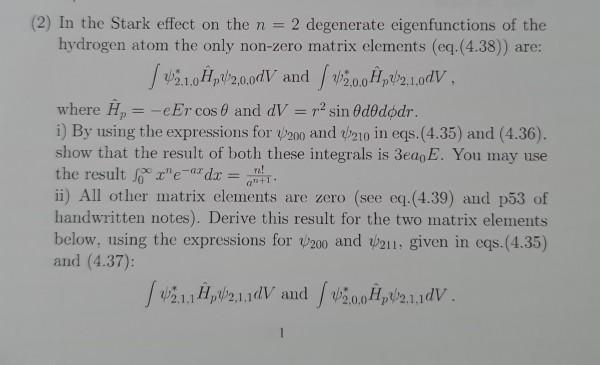 Solved (2) In the Stark effect on the n 2 degenerate | Chegg.com