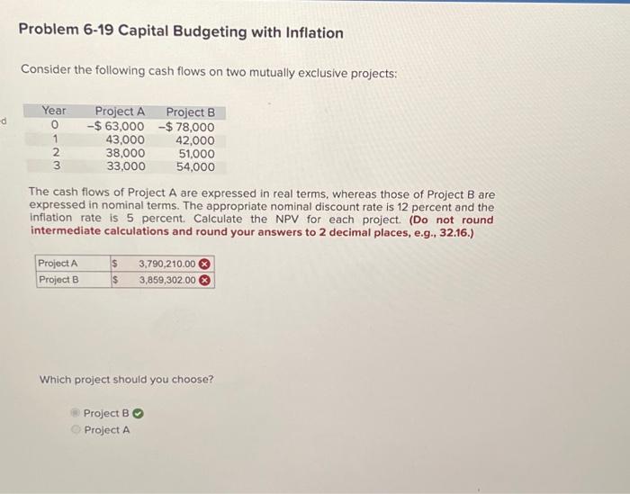 Solved Problem 6-19 Capital Budgeting with Inflation | Chegg.com Solved Problem 6-19 Capital Budgeting with Inflation | Chegg.com