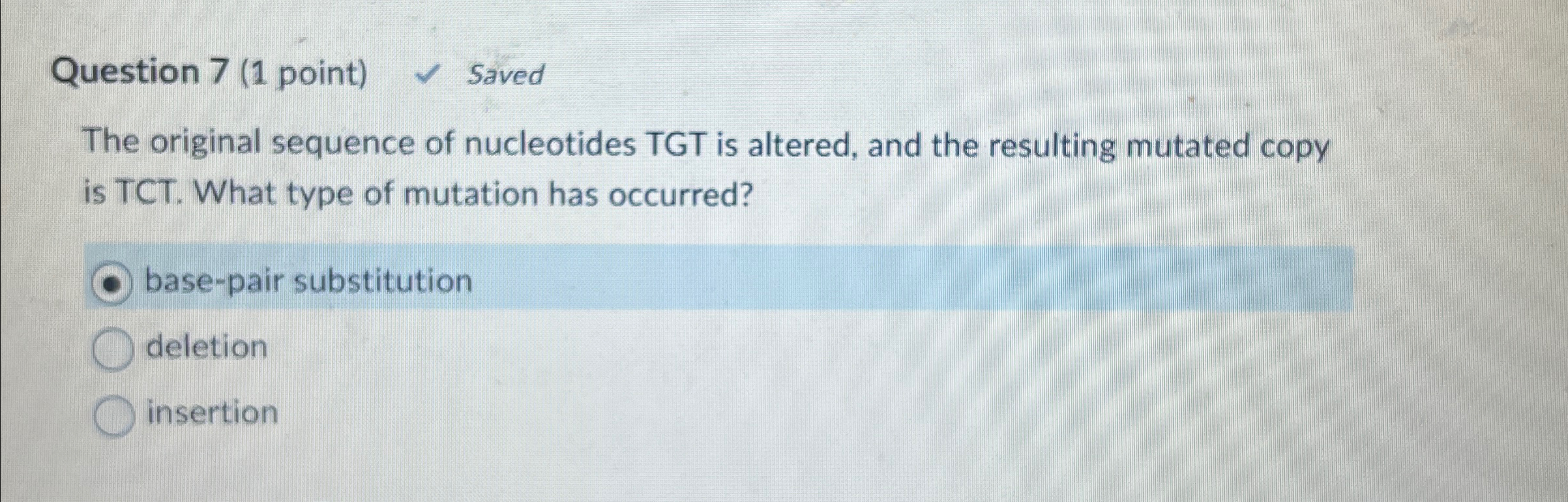 Solved Question 7 (1 ﻿point) ﻿SavedThe original sequence of | Chegg.com