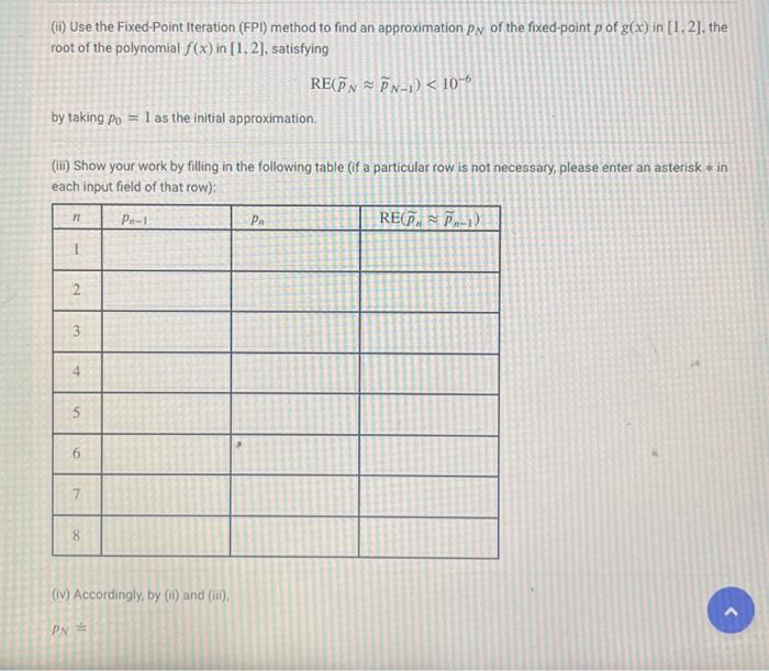 Solved (fixed point Iteration) all numerical answers should | Chegg.com
