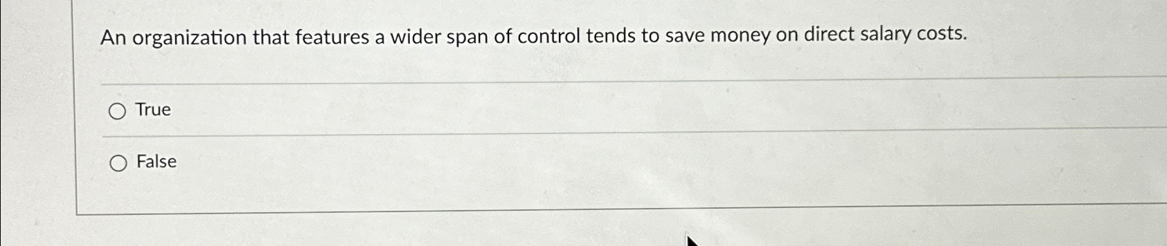 Solved An organization that features a wider span of control | Chegg.com