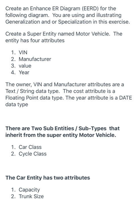 Create an Enhance ER Diagram (EERD) for the following | Chegg.com