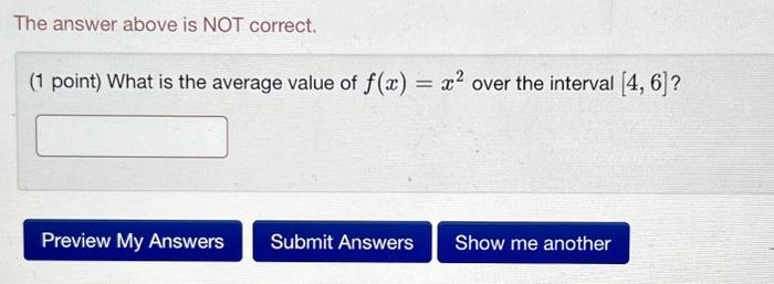 Solved The answer above is NOT correct. (1 point) What is | Chegg.com