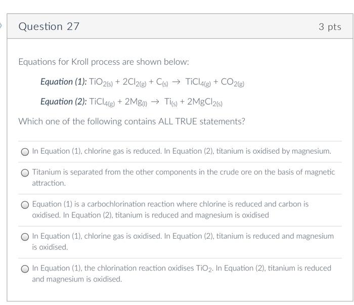 Solved Equations for Kroll process are shown below: Equation | Chegg.com