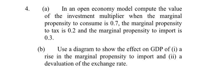 Solved (a) In an open economy model compute the value of the | Chegg.com