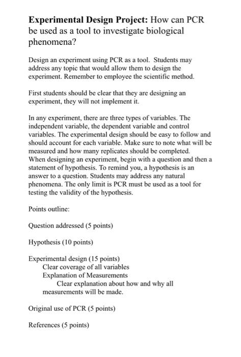 Solved Experimental Design Project: How can PCR be used as a | Chegg.com