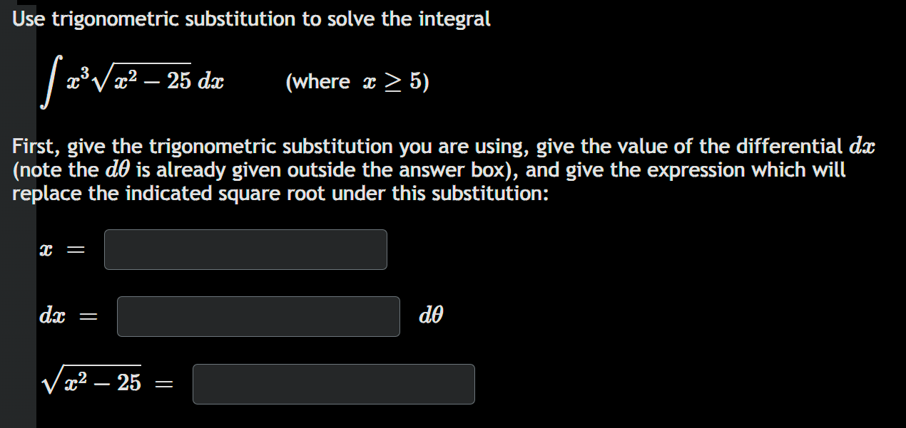Solved Use trigonometric substitution to solve the | Chegg.com
