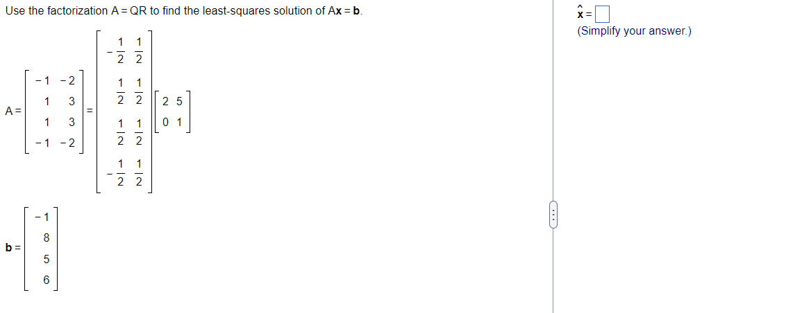 Use the factorization A=QR ﻿to find the least-squares | Chegg.com