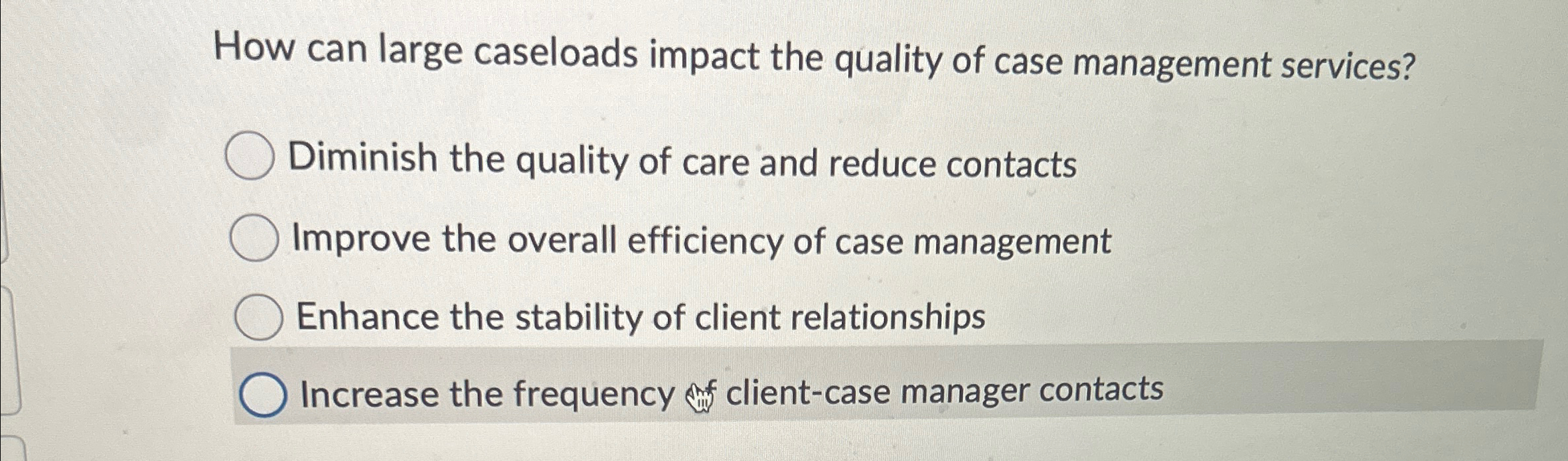 Solved How can large caseloads impact the quality of case | Chegg.com