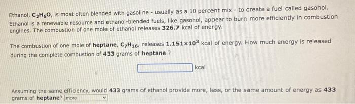 Solved - Ethanol, C2H60, is most often blended with gasoline | Chegg.com