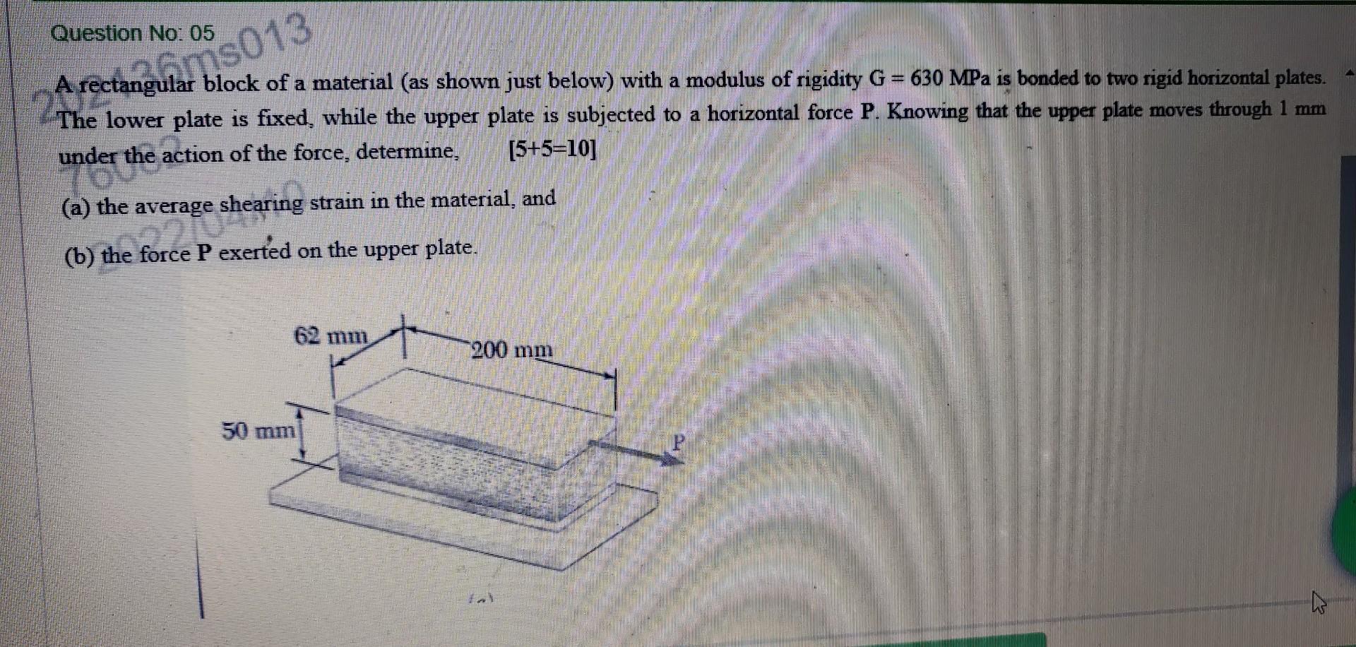 Question No: 05 gulams 013 21 A rectangular block of | Chegg.com