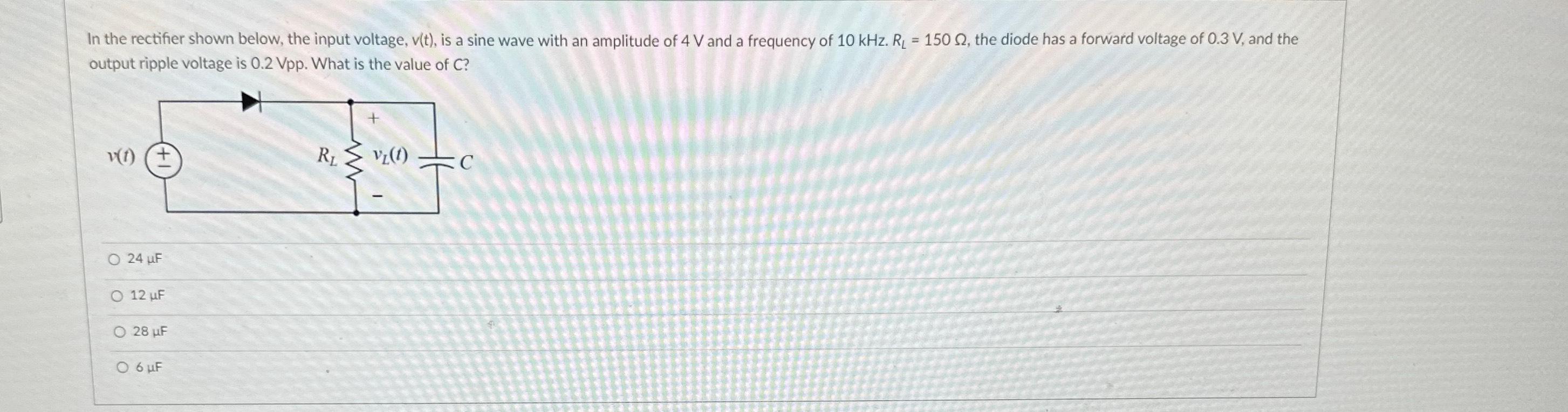 Solved In the rectifier shown below, the input voltage, | Chegg.com