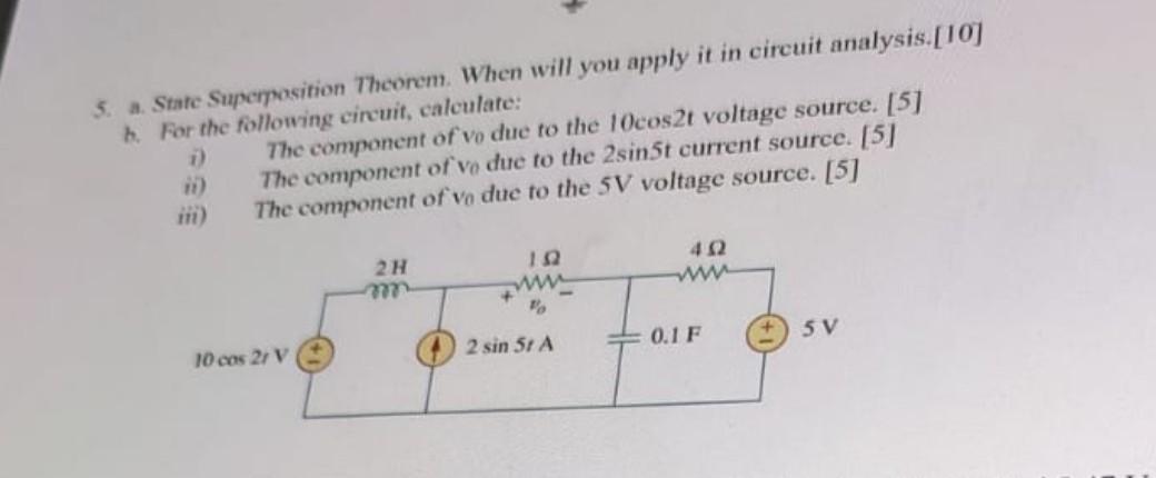 Solved 5. a. State Superposition Theonem. When will you | Chegg.com