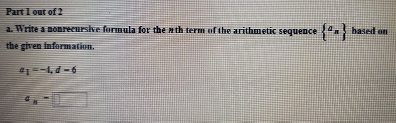 Solved Part 1 Out Of 2 A Write A Nonrecursive Formula For