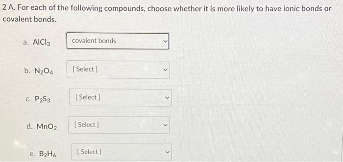 Solved 2 A. For each of the following compounds, choose | Chegg.com