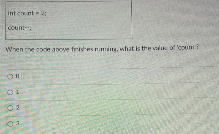 Solved for (int count =0; count