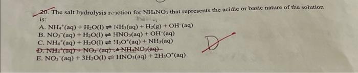 Solved 20. The salt hydrolysis reaction for NH4NO3 that | Chegg.com