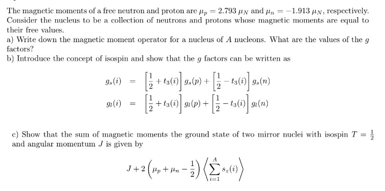 Solved The magnetic moments of a free neutron and proton are | Chegg.com