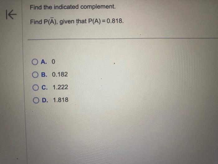 Solved Find the indicated complement. Find P(Aˉ), given that | Chegg.com