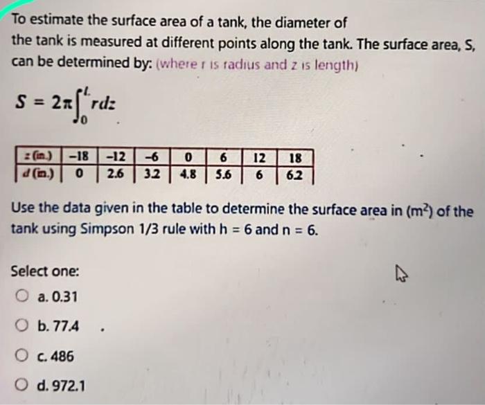Solved To estimate the surface area of a tank, the diameter | Chegg.com