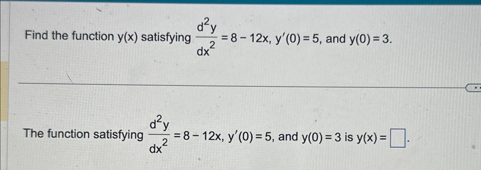 Solved Find the function y(x) ﻿satisfying | Chegg.com