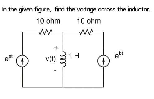 Solved In the given figure, find the voltage across the | Chegg.com